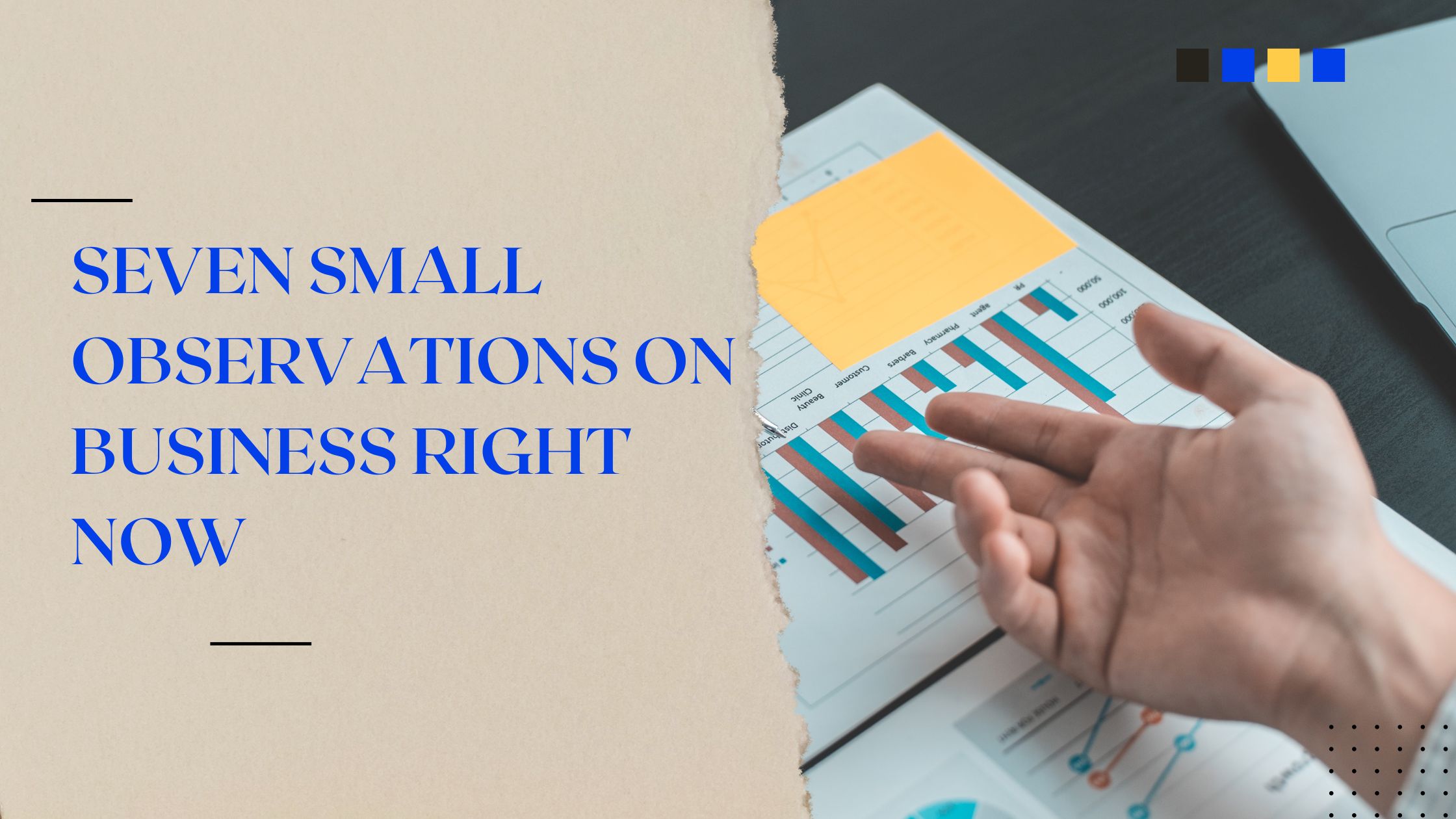 Seven small observations on business right now – Aer Support Ltd